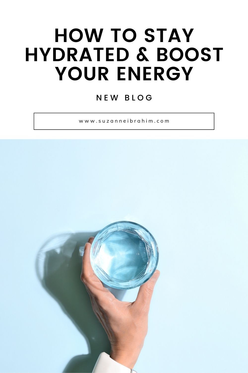 Proper Hydration: How to Stay Hydrated and Supercharge Your Energy ...